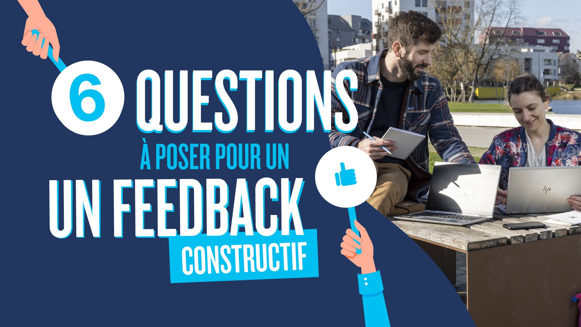 Les six questions à poser pour un feedback constructif - Articles | Klaxoon